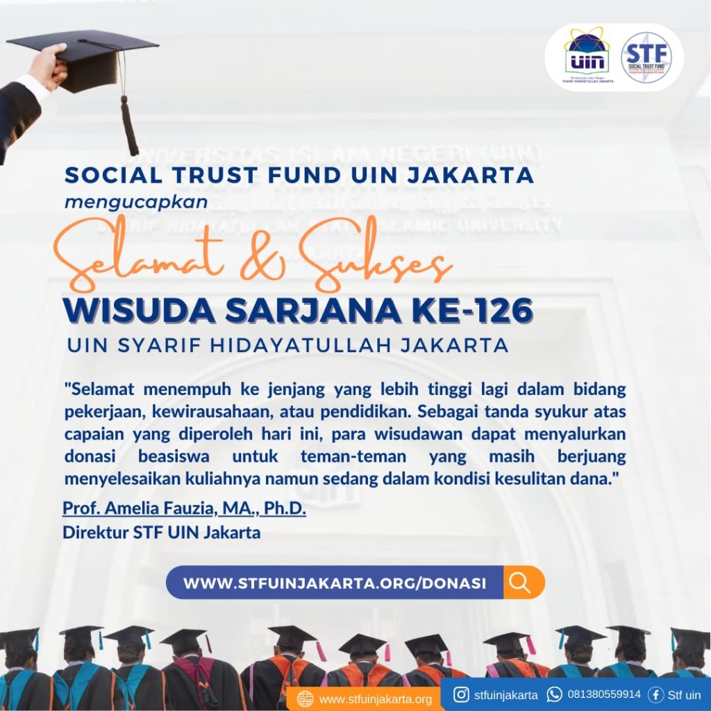 Selamat dan Sukses Wisuda Sarjana ke-126 UIN Syarif Hidayatullah Jakarta | STF UIN Jakarta