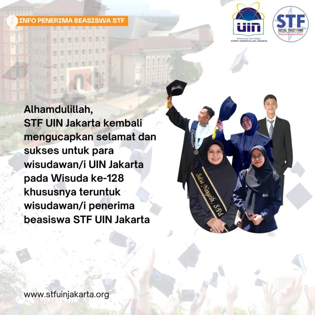 STF Ucapkan Selamat dan Sukses Wisuda Sarjana ke-128 UIN Jakarta | STF ...