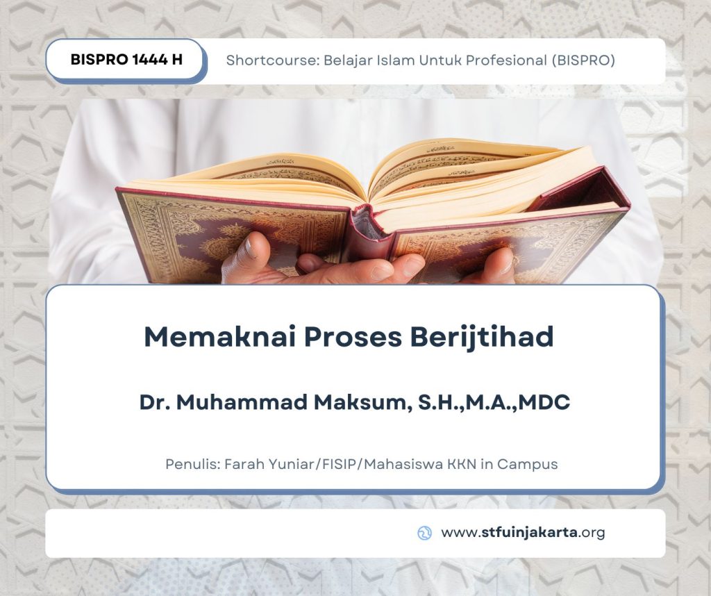 Memaknai Proses Berijtihad | STF UIN Jakarta